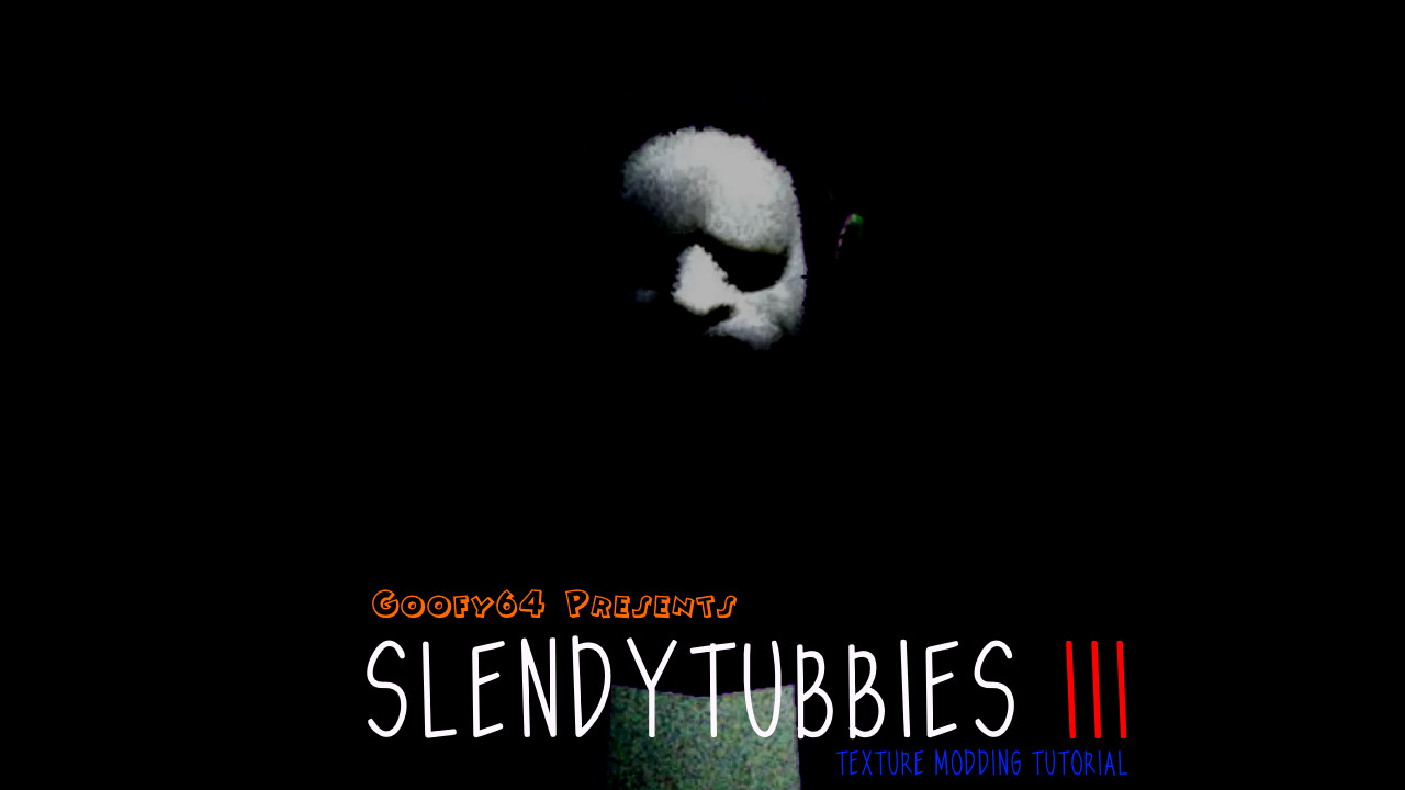 Texture Modding Tutorial (Slendytubbies III) [Slendytubbies III ...