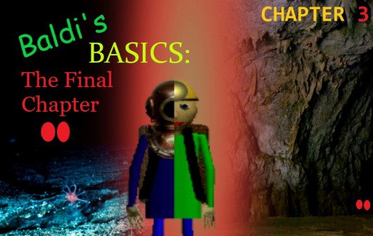 Baldi's Basics: The Final Darkness (Chapter 3) [Baldi's Basics] [Works ...