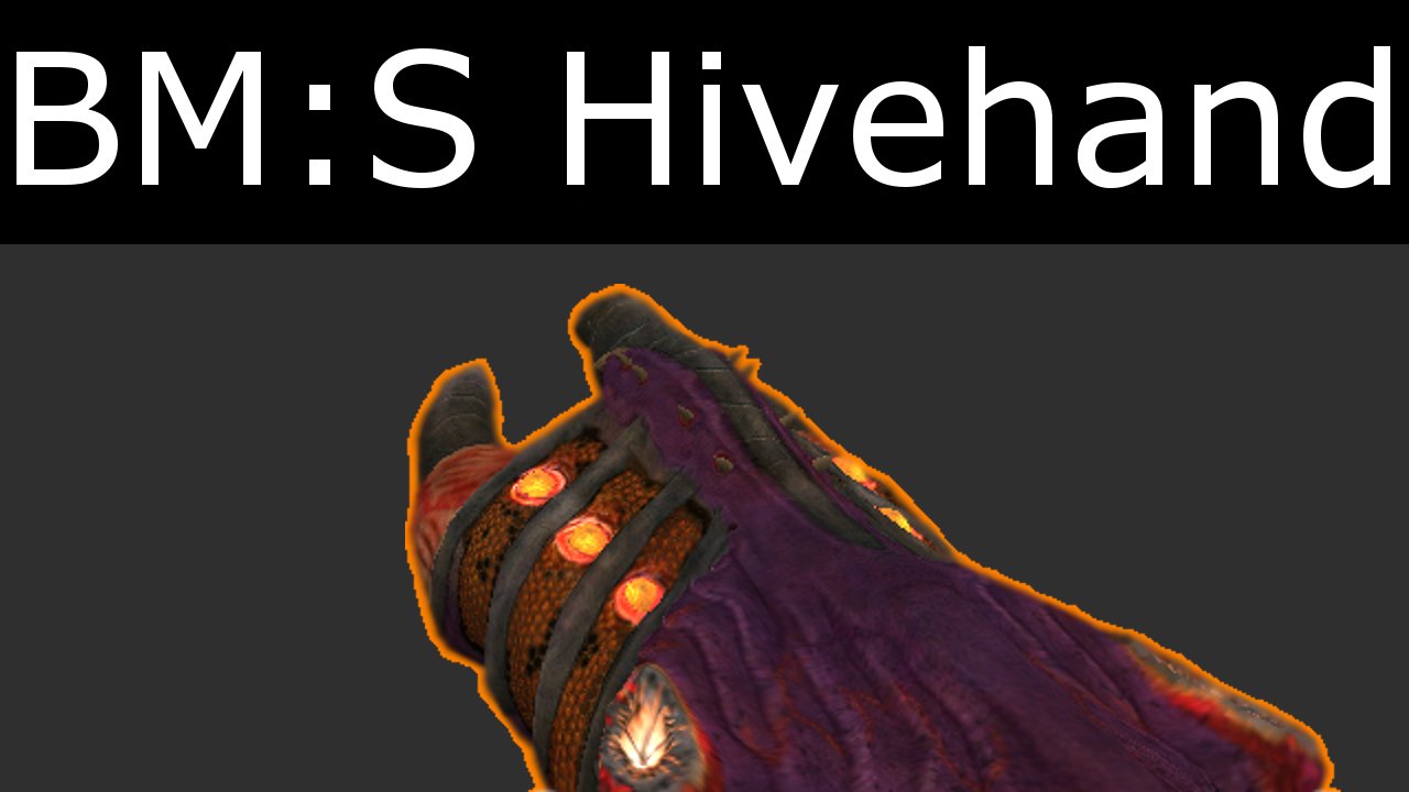 BM:S Hivehand [Half-Life] [Works In Progress]